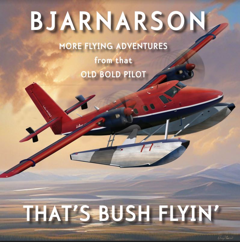 That's Bush Flyin'! | Preorder today and save – Old Pilot Bold Pilot